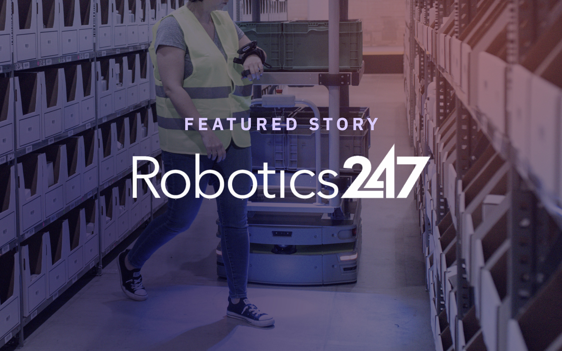 IAM Robotics Emerges From Stealth With New Picking System Designed for Warehouses, Factories ...