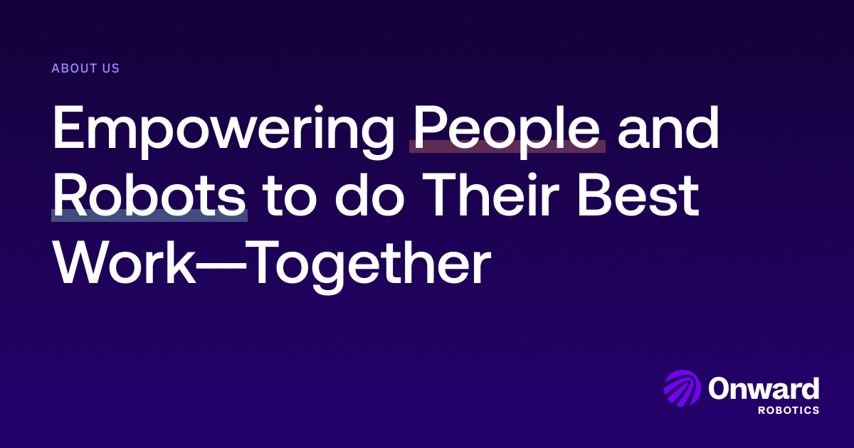 About Onward Robotics - Warehouse Automation & Fulfillment Solutions