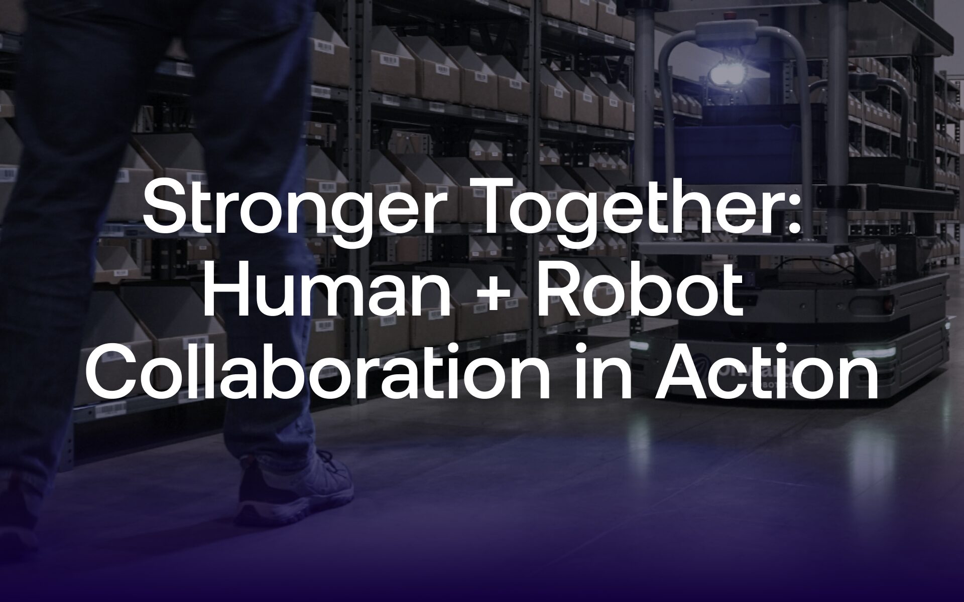 Collaborative Robots in Warehouse Fulfillment | Onward Robotics